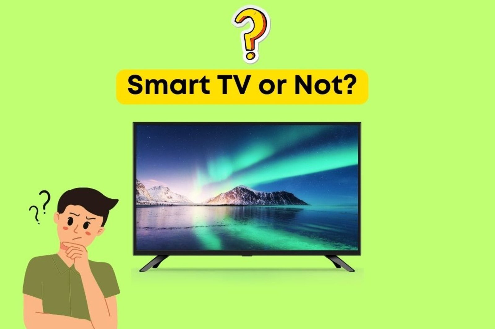 How Do I Know If I Have a Smart TV? - Quick Identification Guide
